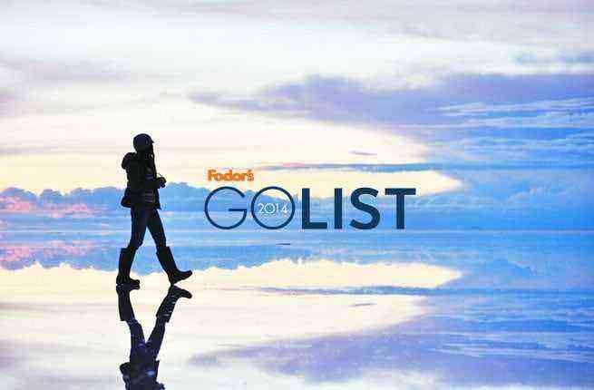 Fodor’s Go List 2014 – Fodors Travel Guide